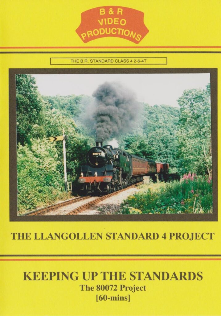 B&R Dvd: Keeping up the Standards | Railway Recollections DVD's