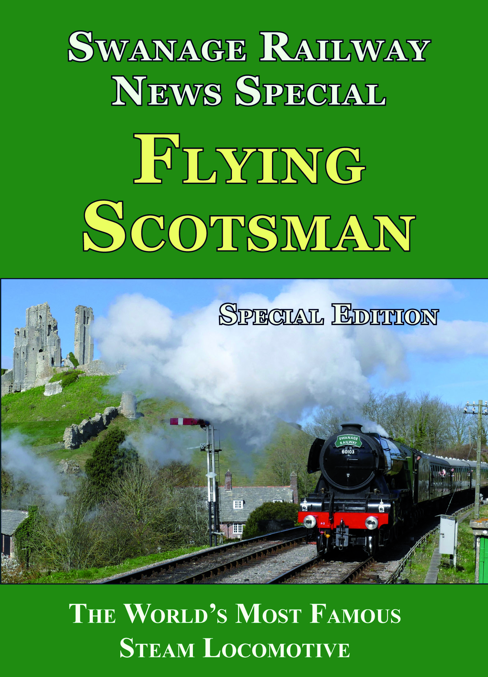 Swanage Railway News Special DVD: Flying Scotsman | Railway ...